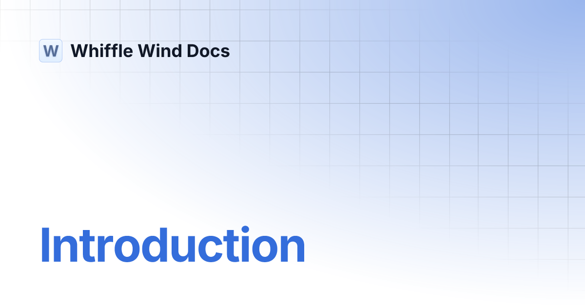 Introduction | Whiffle Wind Docs